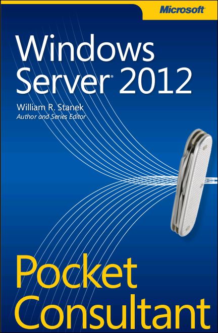 [转帖]Windows Server 2012 Pocket Consultant-茶余饭后-看雪-安全社区|安全招聘|kanxue.com